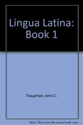 LINGUA LATINA: BOOK 1 (LATIN EDITION) By John C. Traupman | eBay