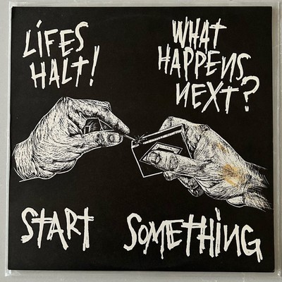 Life’s Halt / What Happens Next? - Start Something Split LP Hardcore ...