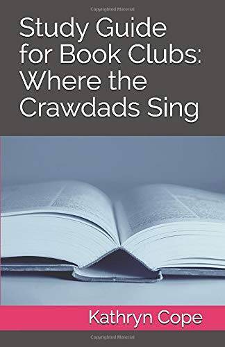 Study Guide for Book Clubs: Where the Crawdads Sing (Study Guides for ...
