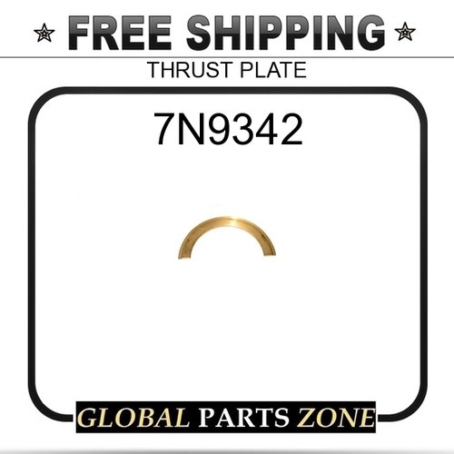 7N9342 - THRUST PLATE 1003652 fits Caterpillar (CAT) | eBay