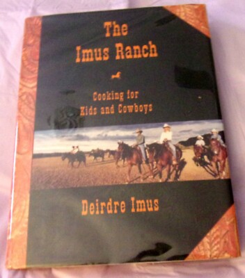 The Imus Ranch - Cooking for Kids & Cowboys - 2004 - Cancer in Kids ...