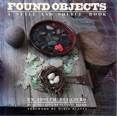 Found Objects : A Stye and Source by Random House Value Publishing ...