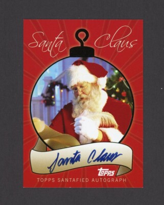 2007 TOPPS # SCA-SC SANTA CLAUS AUTO SIGNED CHRISTMAS CARD *21678 | eBay