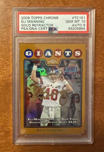 2008 Topps Chrome Eli Manning Gold Refractor AUTO TC151 PSA 10 AUTO GEM ...
