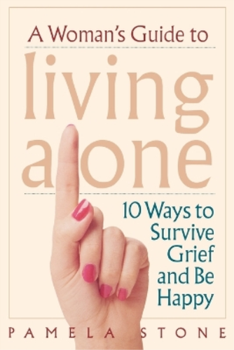 Pamela Stone A Woman's Guide to Living Alone (Paperback) (US IMPORT ...