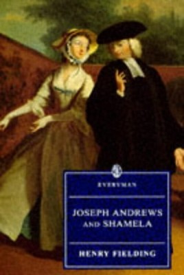 Joseph Andrews and Shamela Paperback Henry Fielding 9780460873857| eBay