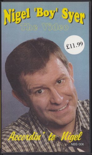 Nigel 'Boy' Syer - the Video - Accordin' to Nigel | eBay
