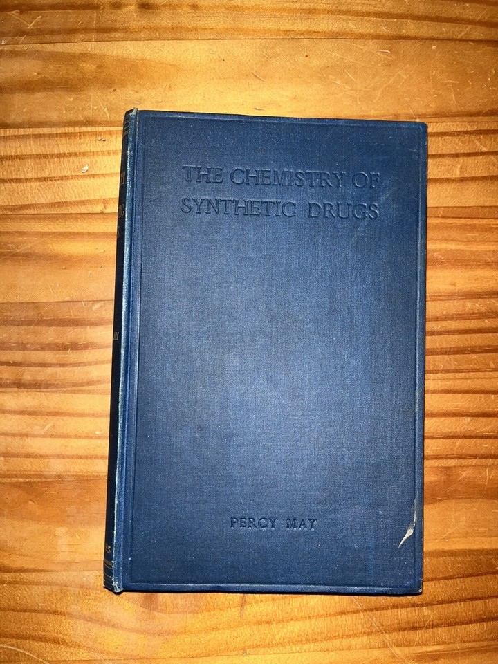 The Chemistry of Synthetic Drugs Percy May 1921 | eBay