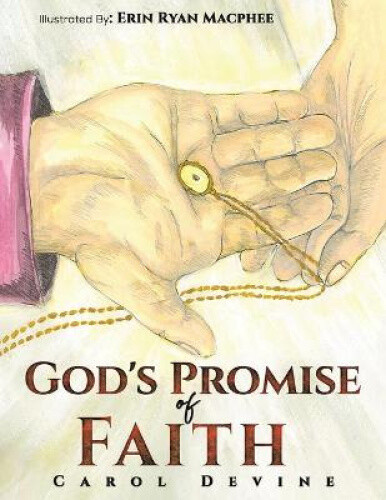 God's Promise of Faith by Devine, Carol 9781647505264 | eBay