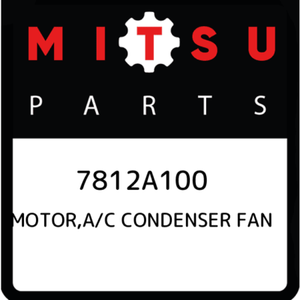 7812A100 Mitsubishi Motor,a/c condenser fan 7812A100, New Genuine OEM ...