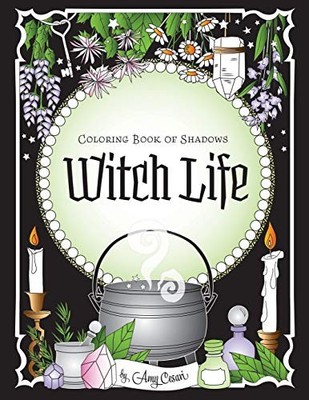 Coloring Book of Shadows: Witch Life by Cesari, Amy Paperback ...