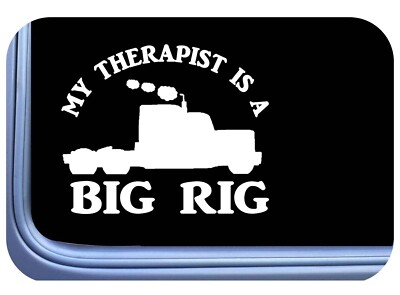Big Rig Sticker Therapist 6" Decal OS 620 Trucker semi truck diesel | eBay