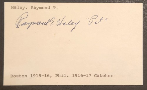 RAY PAT HALEY Autograph Signed 3X5 Red Sox & Athletics 1915-1917 Died ...