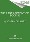 The Last Apprentice: Fury of the Seventh Son (Book 13) by Joseph Delaney: Used 9780062192318| eBay