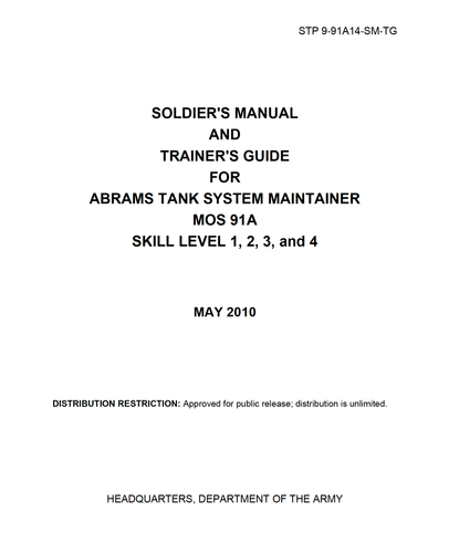 420 Page STP 9-91A14-SM-TG M1 ABRAMS TANK SYSTEM MAINTAINER MOS 91A ...
