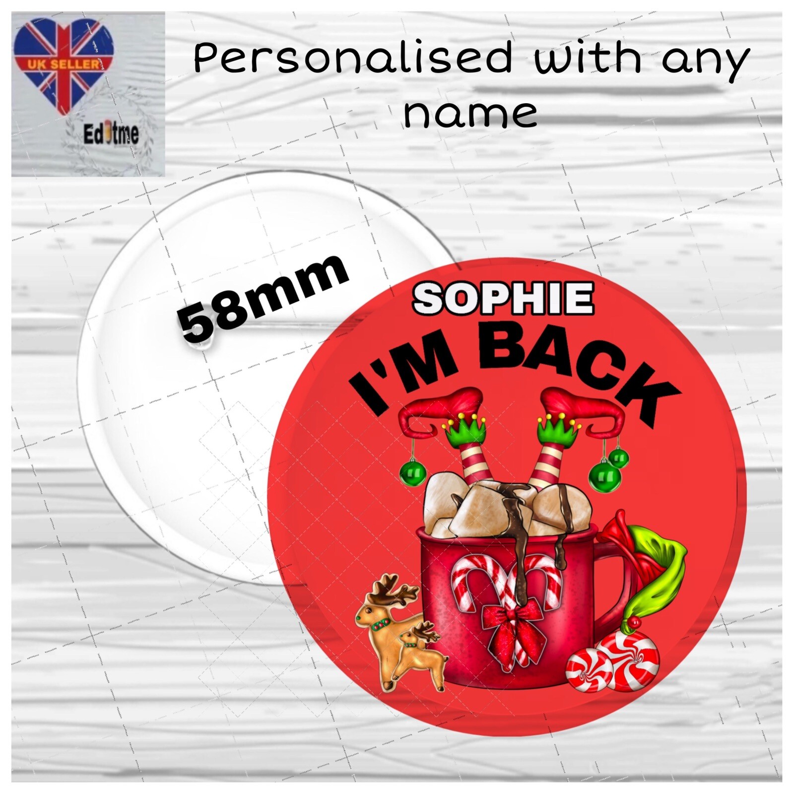 Personalised Christmas Elf Badge Im Back Add any name - - - 58mm | eBay UK