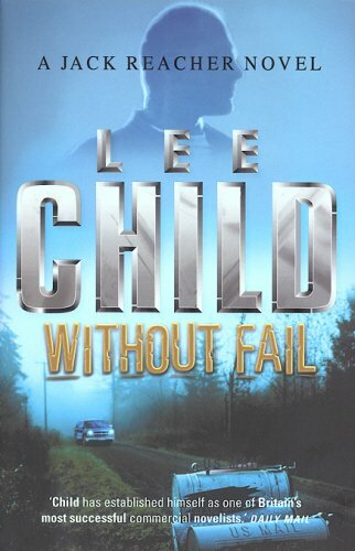 Without Fail (A Jack Reacher Novel) by Child, Lee Hardback Book The ...