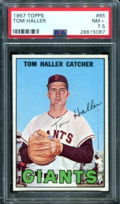 1967 TOPPS #65 TOM HALLER PSA 7.5 28615067 | eBay Australia