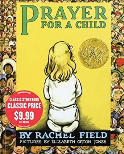 Prayer for a Child Picture Book Rachel Field 9781416996101 | eBay