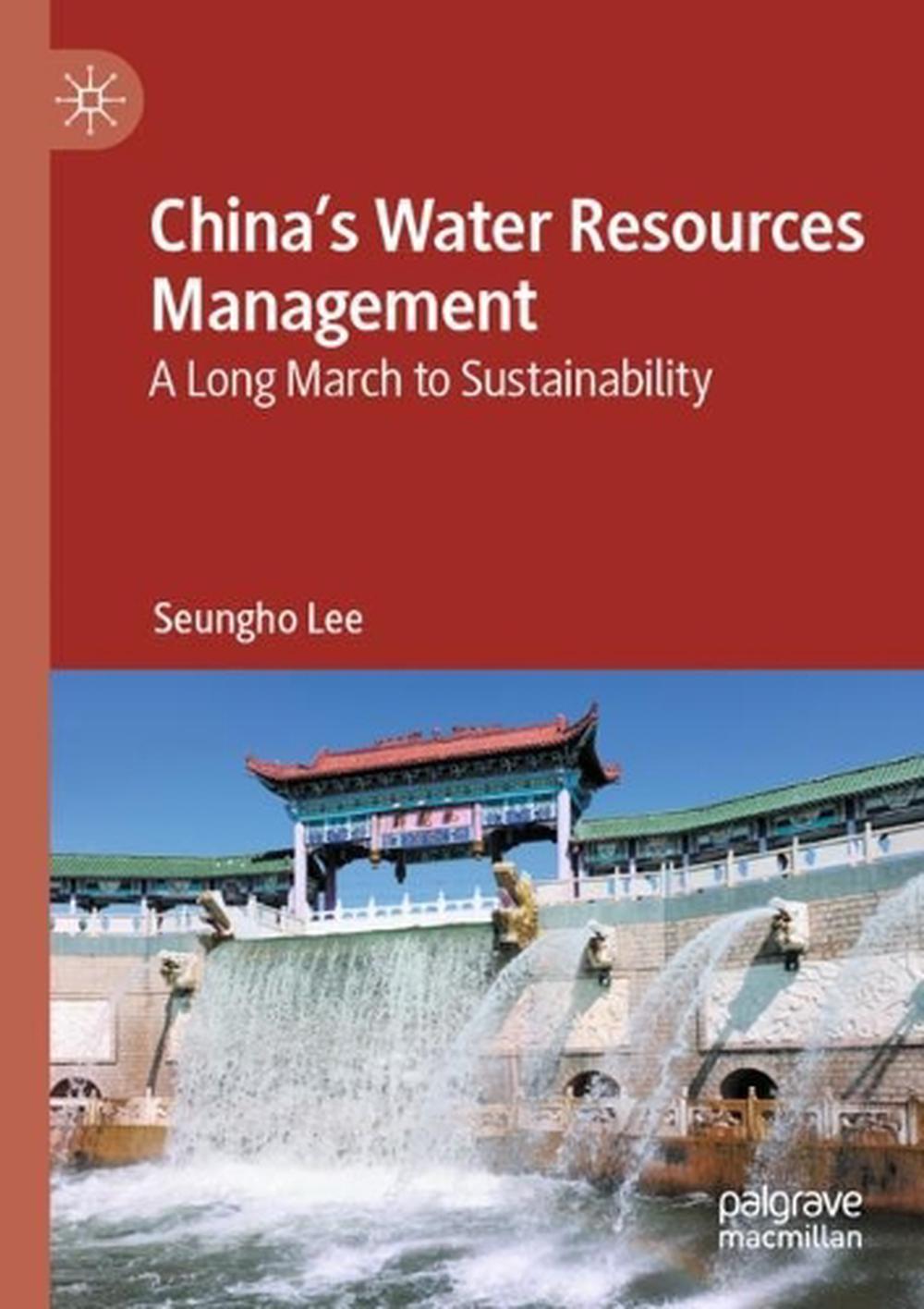 China's Water Resources Management: A Long March to Sustainability by ...