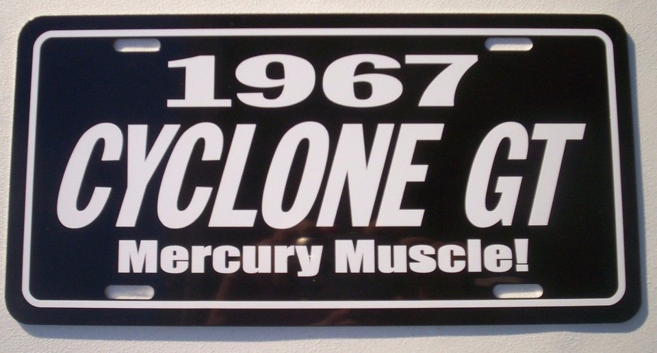 1967 Mercury CYCLONE GT License plate tag 67 Comet Muscle car | eBay