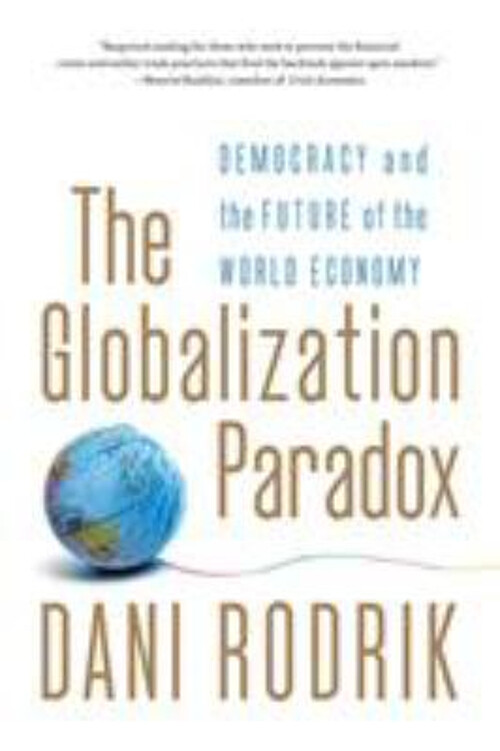 The Globalization Paradox : Democracy and the Future of the World | eBay