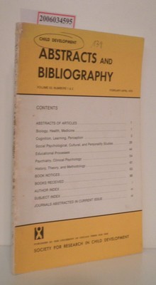 Child Development - Abstracts and Bibliography Volume 53 * Number 1 & 2 ...