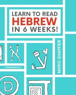 Learn to Read Hebrew in 6 Weeks by Miiko Shaffier: New | eBay