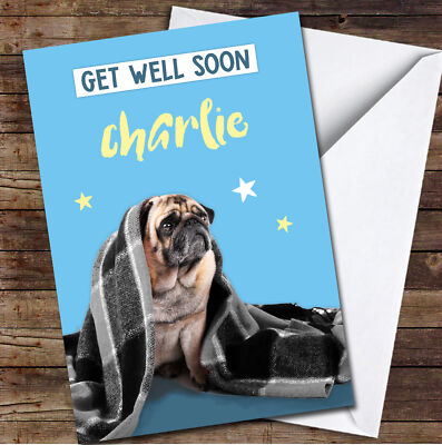 Get Well Soon Cute Pug Blanket Blue Name Personalised Card | eBay UK