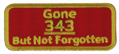 Firefighter Gone 343 Not Forgotten 3 Inch Embroidered Hat Shoulder ...