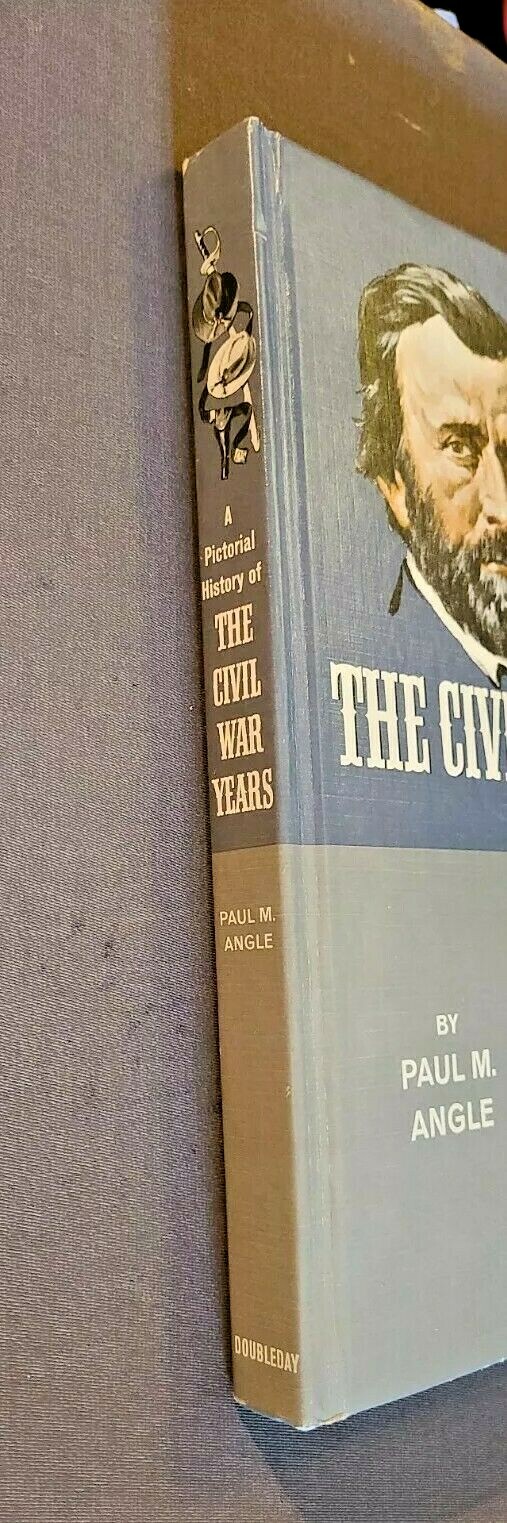A Pictorial History Of The Civil War Years ny Paul M. Angle 1967 HC ...