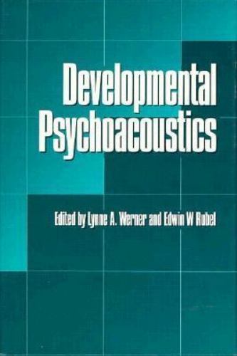 Apa Science Volumes Ser.: Developmental Psychoacoustics by Edwin W ...