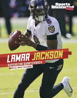 Lamar Jackson: Superstar Quarterback by Matt Chandler (English ...