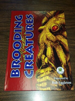 BROODING CREATURES STEPHEN R. BISSETTE A SPIDERBABY CRAFIX HARDBACK | eBay