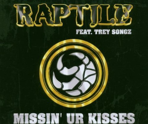 Raptile - Single-CD - Missin' ur kisses/My girl (feat. Trey Songz/Keon ...
