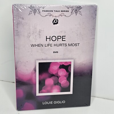 Louie Giglio - Passion Talk Series: Hope - When Life Hurts Most Brand ...