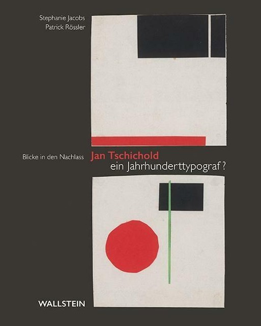 Jan Tschichold - ein Jahrhunderttypograf? von Stephanie Jacobs Patrick ...