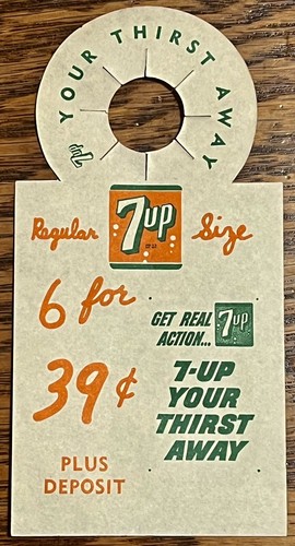 Vintage Get Real Action 7up Your Thirst Away Bottle Advertisement Tag ...