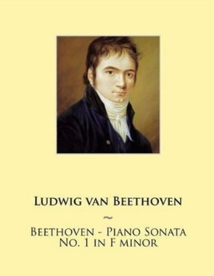 L Van Beethoven Ludwig Van Beetho Beethoven - Piano Sonata No. 1 in F ...