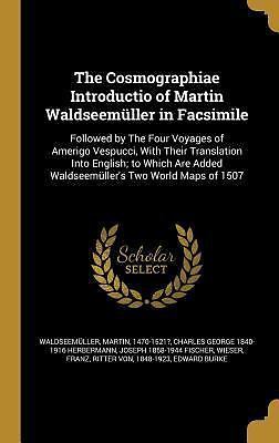 Cosmographiae Introductio of Martin Waldseemuller in Facsimile ...
