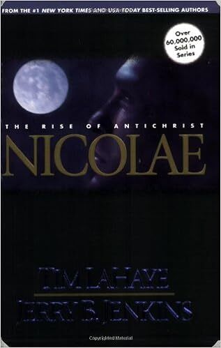 Nicolae: The Rise of Antichrist (Left Behind, Book 3) (Paperback ...