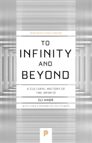 Eli Maor To Infinity and Beyond (Poche) Princeton Science Library | eBay