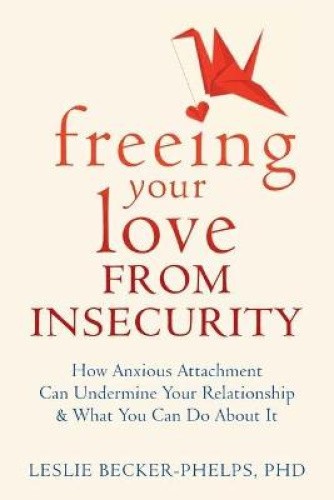 Insecure in Love: How Anxious Attachment Can Make You Feel Jealous ...