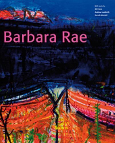 Barbara Rae by Bill Hare, Gareth Wardell and Andrew Lambirth (2008 ...