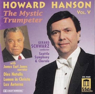 Hanson, H. - Howard Hanson Vol. V: The Mystic Trumpeter - Hanson, H. CD ...