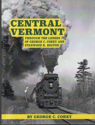 Central Vermont – Through the Lens of George Corey & Stanwood Bolton | eBay