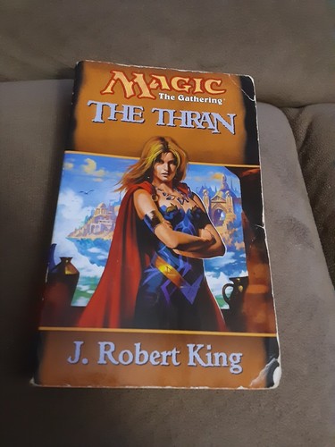 Magic The Gathering The Thran by J. Robert King 1999 Novel mtg book 1st ...