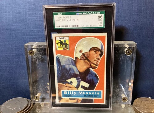 1956 Topps Football #120 Billy Vessels RC SGC 86 7.5 | eBay