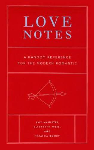 Love Notes: A Random Reference for the Modern Romantic - Hardcover ...
