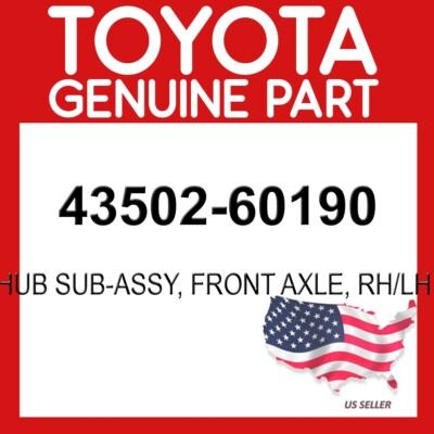 Toyota Genuine 43502-60190 Hub Sub-Assy Front Axle RH/LH 4350260190 OEM ...